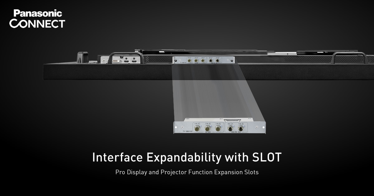 Interface Expandability with SLOT | Panasonic Projector & Display ...